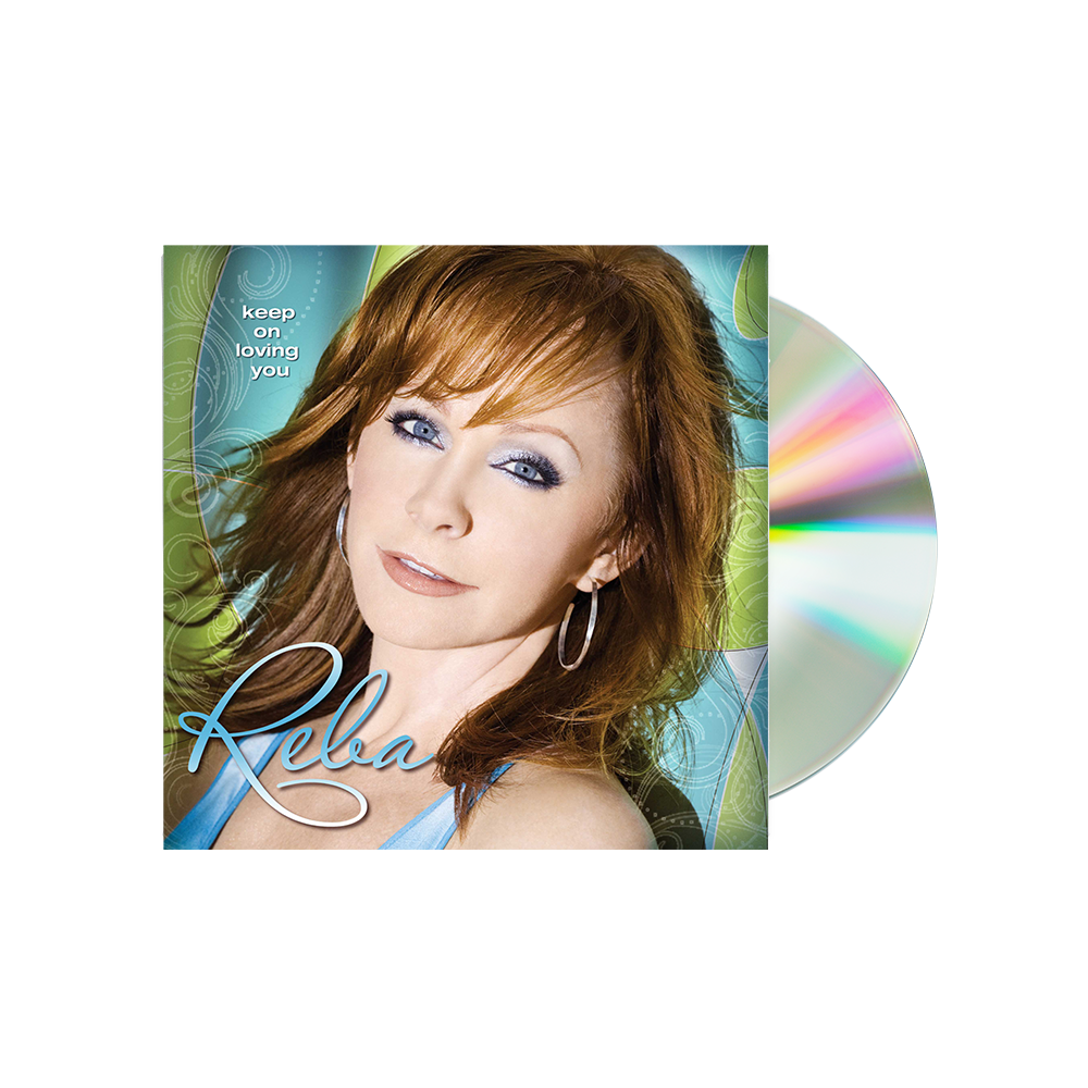Keep On Loving You (CD) - Reba McEntire Not That Fancy Store